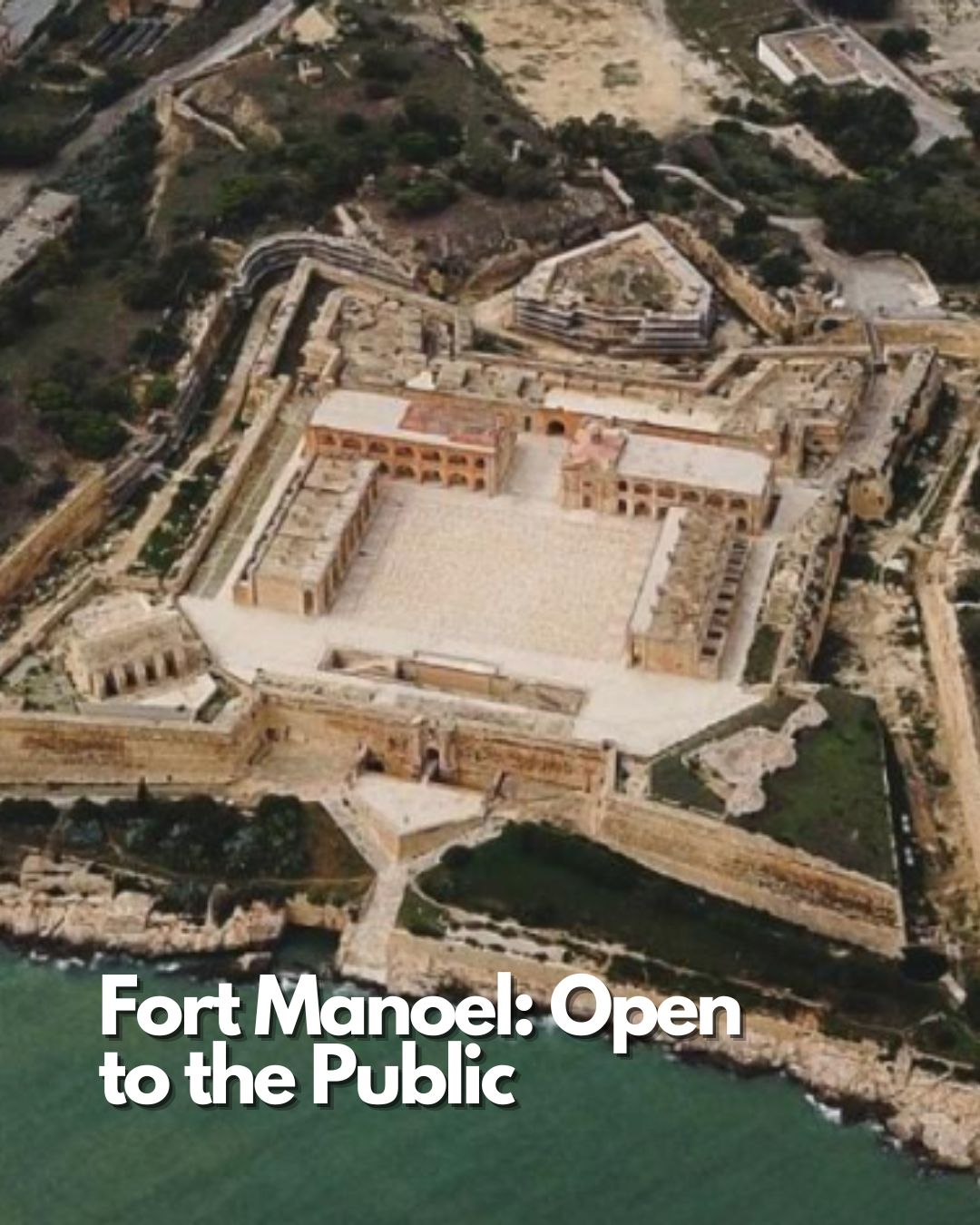 Fort Manoel: Open to the Public!